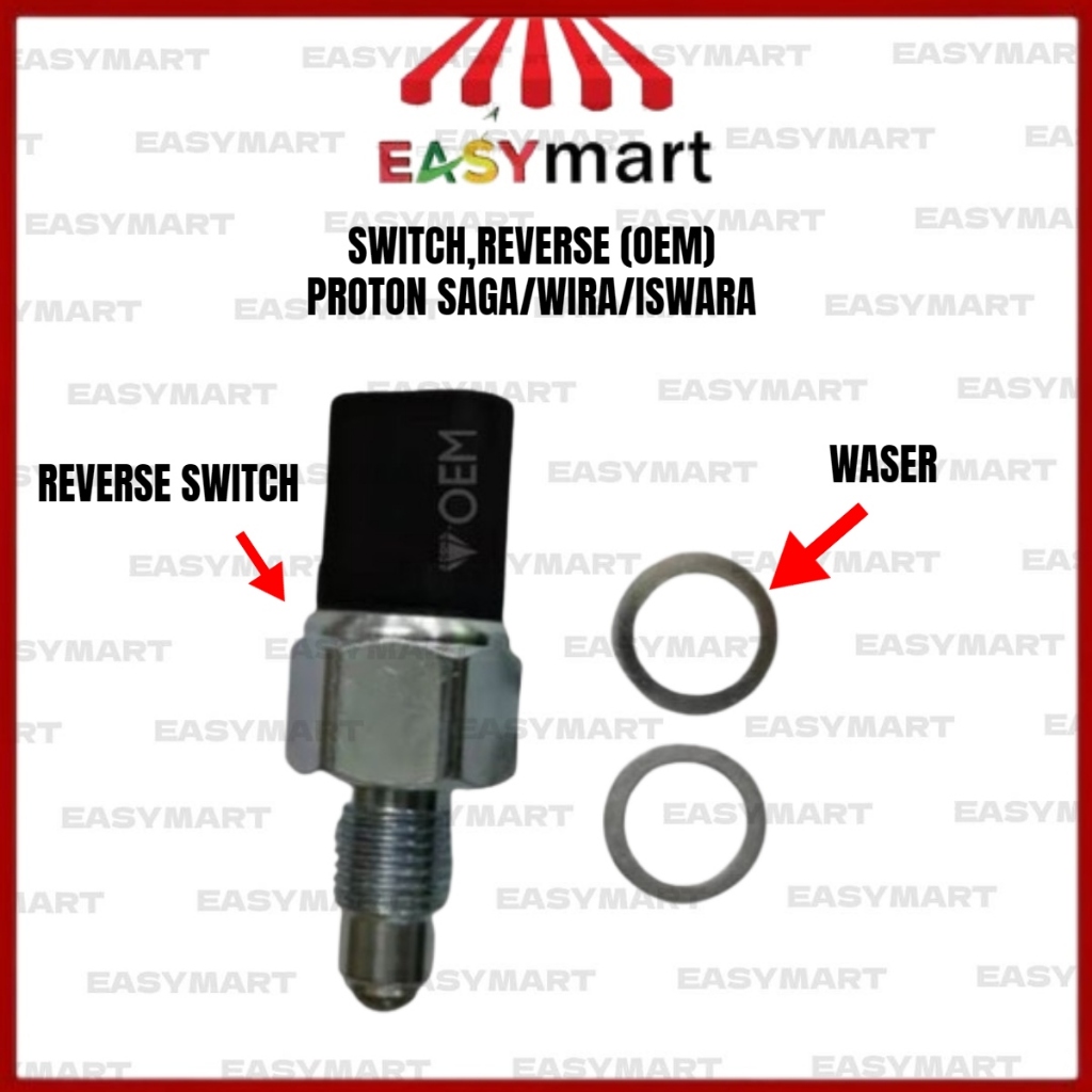 PW550090 PROTON SAGA WIRA GEN2 EXORA PERSONA REVERSE SWITCH LAMPU GEAR ...