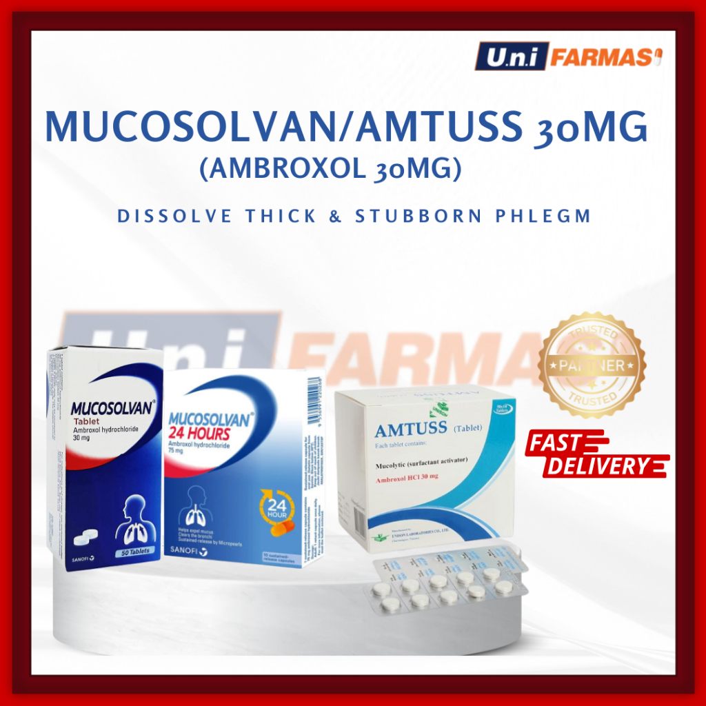 MUCOSOLVAN 30MG/ MUCOSOLVAN 24HR 75MG / AMTUSS 30MG-FOR CHESTY COUGH ...
