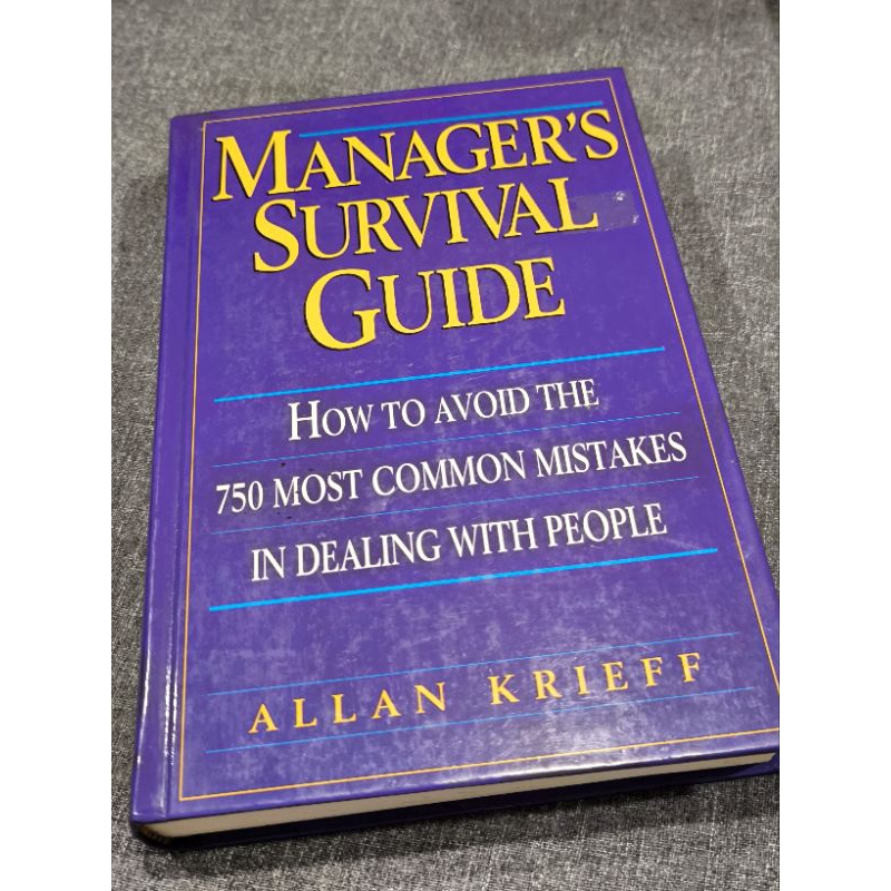 Manager's Survival Guide Avoid Common Mistakes In Dealing With People ...