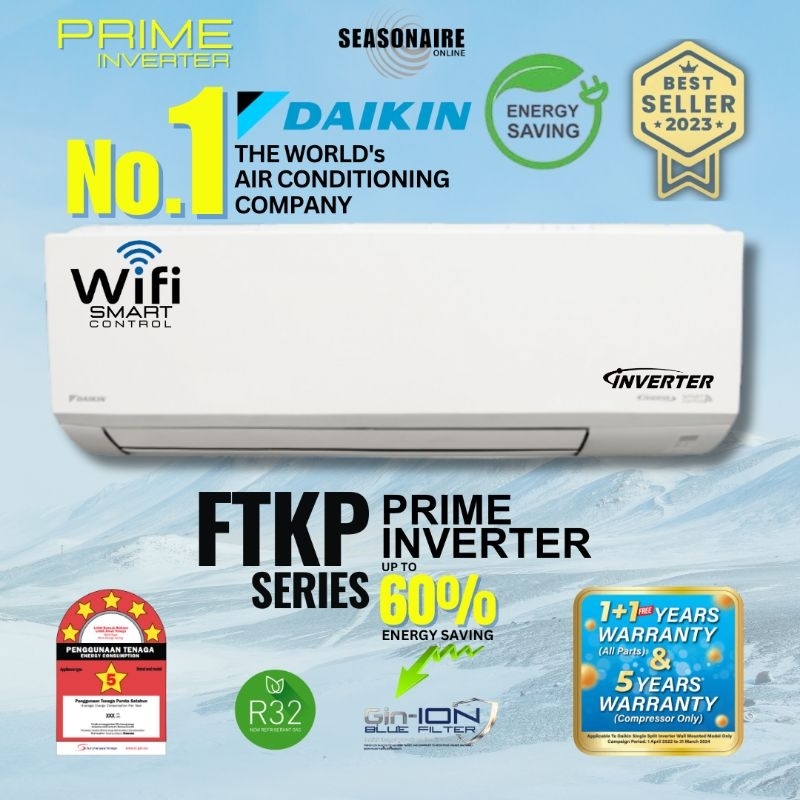 [BARU 2024] Penghawa Dingin Inverter Daikin R32 Siri FTKP Penjimatan Tenaga 5 Bintang 1.0HP-2 ...