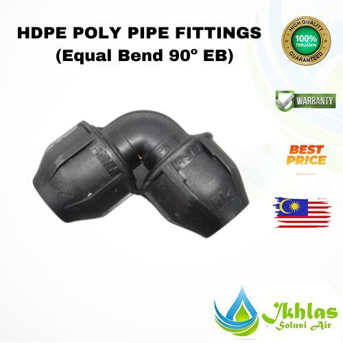 HDPE POLY PIPE FITTINGS SIRIM APPROVED [ Equal Bend 90º EB ] | Shopee ...