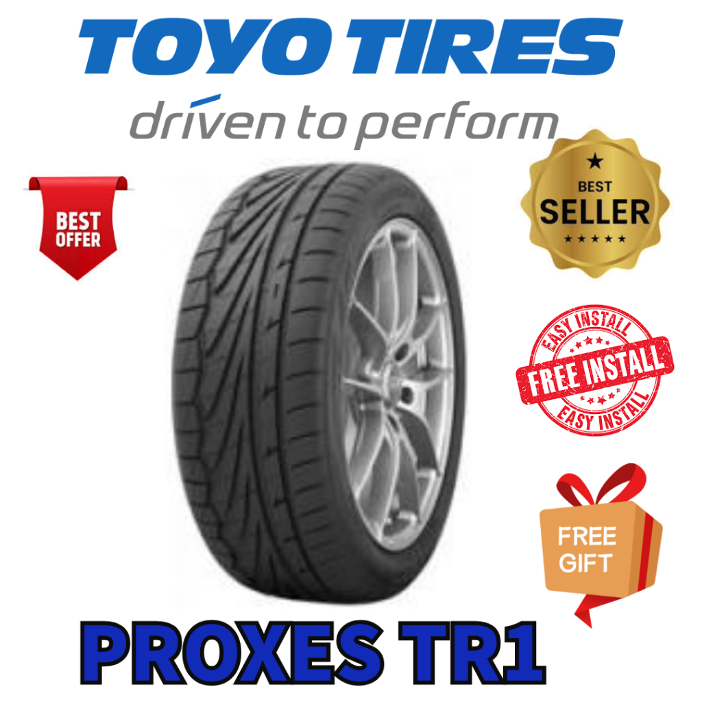 205/45/17 215/45/17 225/45/17 TOYO PROXES TR1 MYTYRE (INSTALLATION & DELIVERY) (100% New) (100% ...