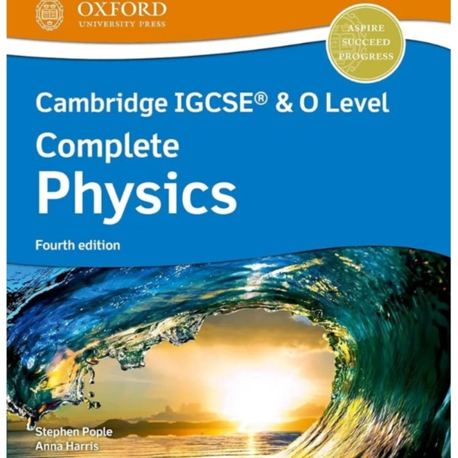 W11 [SOFTCOPY] OXFORD: Cambridge IGCSE & O Level COMPLETE PHYSICS 4th Edition TEXTBOOK (PDF ...