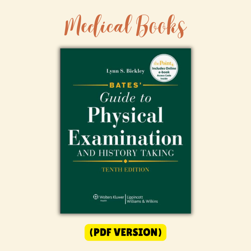 Bates' Guide to Physical Examination and History Taking 10th Edition ...