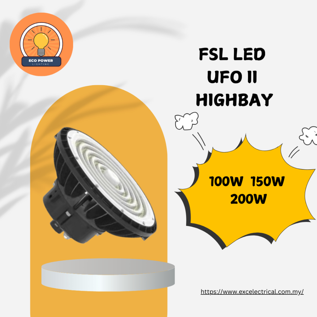 FSL FSH807A LED (UFO II) HIGHBAY (1 YEAR WARRANTY) | Shopee Malaysia