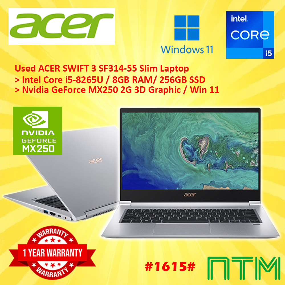 #1615 USED ACER SWIFT3 SF314-55G Intel Core i5-8265U 8G 256GB SSD Nvidia MX250 2G 3D Graphic Win ...