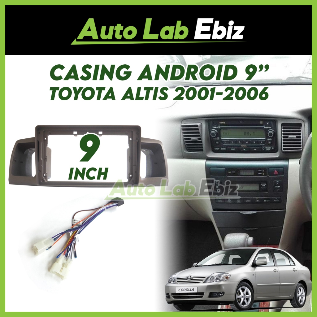Toyota Altis 2001-2006 Android Player Casing 9" inch with Socket Toyota ...