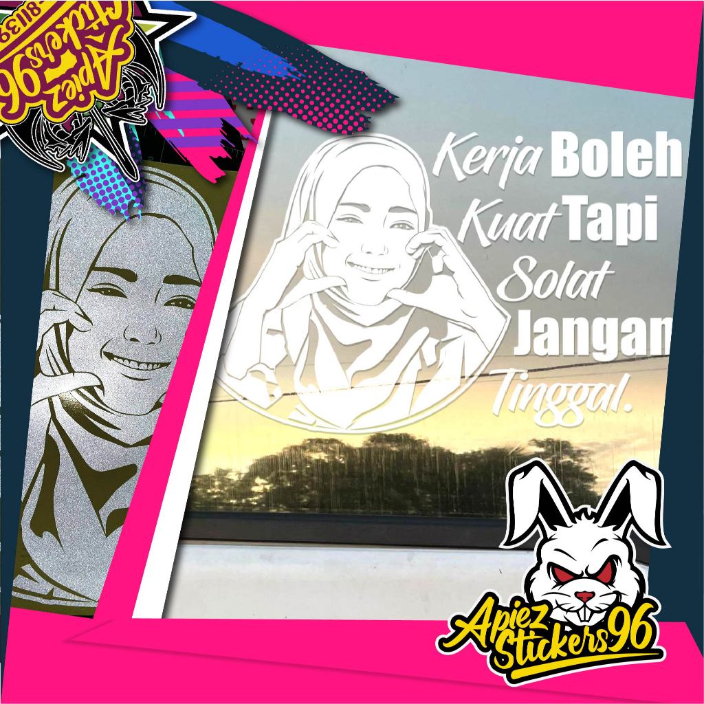 Sticker Kerja Boleh Kuat Tapi Solat Jangan Tinggal / Sticker Lori ...