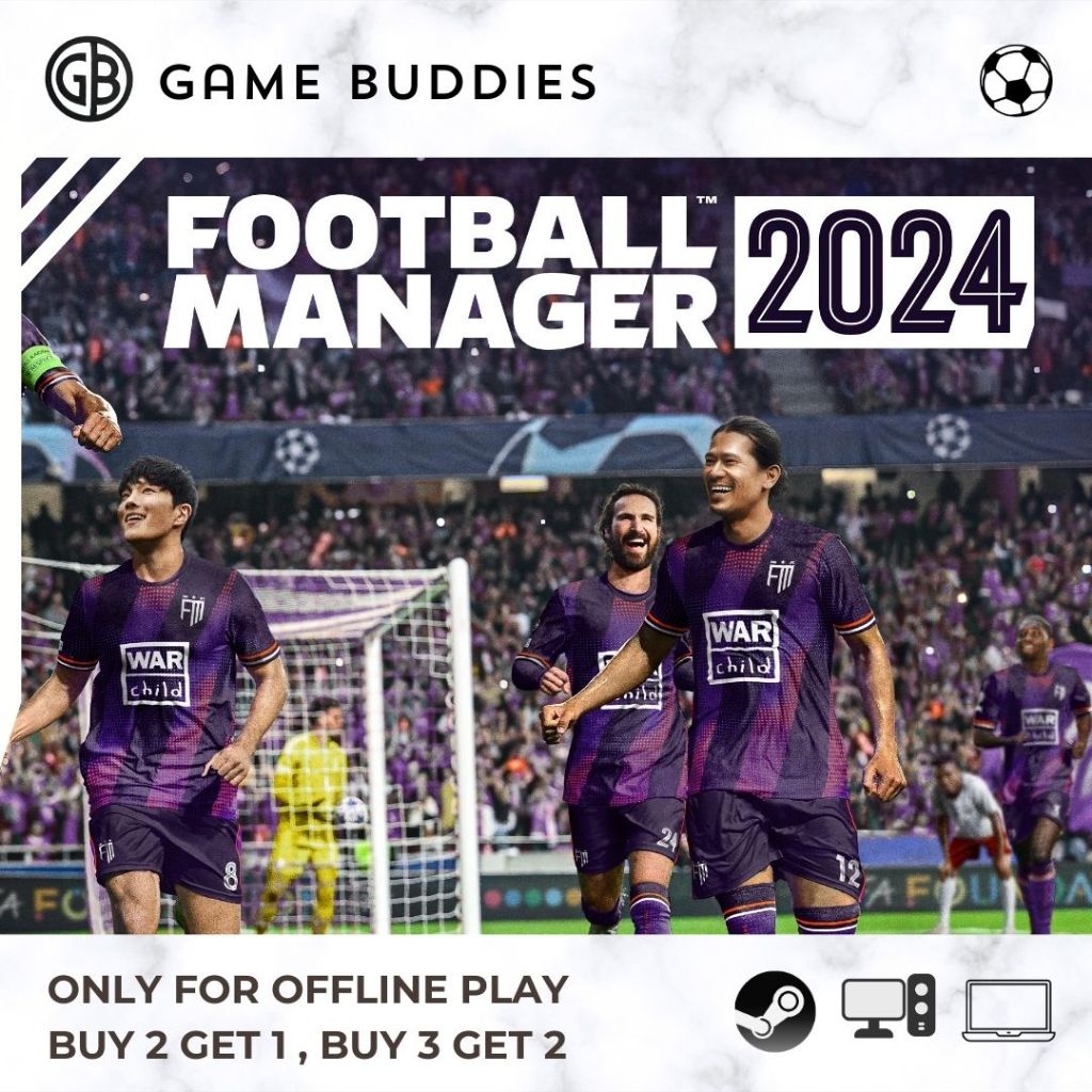 Football Manager 2024 / FM 24 / FM 2024 ( Offline ) Steam PC Original | Shopee Malaysia