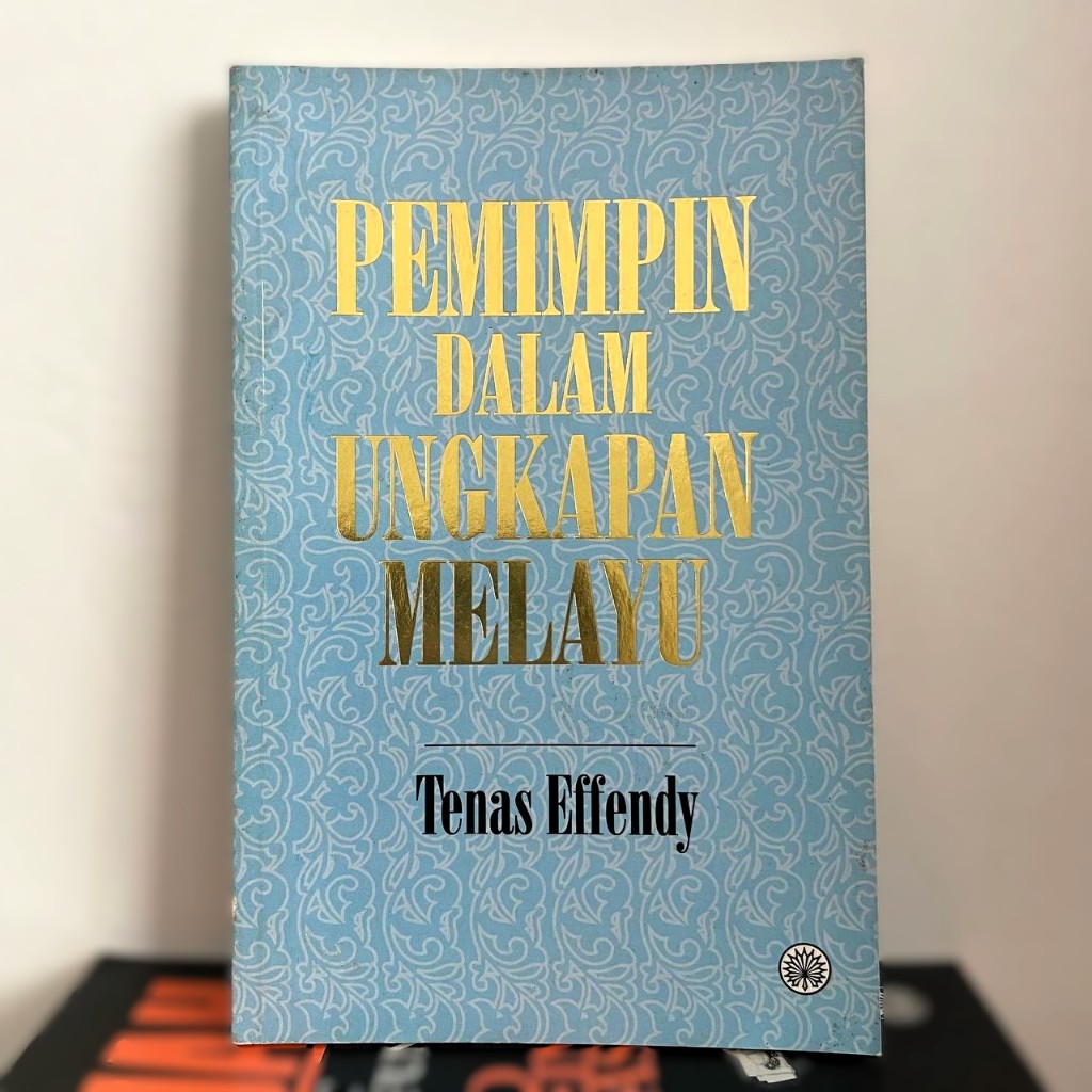 Pemimpin Dalam Ungkapan Melayu | Tenas Effendy | Shopee Malaysia