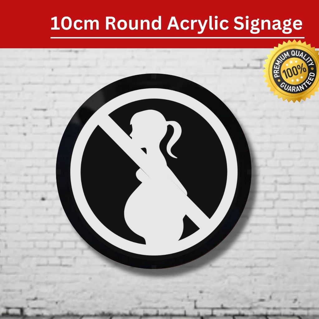 PregnantWomen Should not Enter Signage - 10 cm Diameter Signage with ...