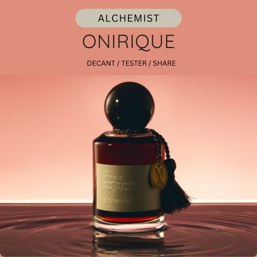 [DECANT] Alchemist - Onirique | Trial Decant 3 ml & 5 ml Eau de Parfum ...
