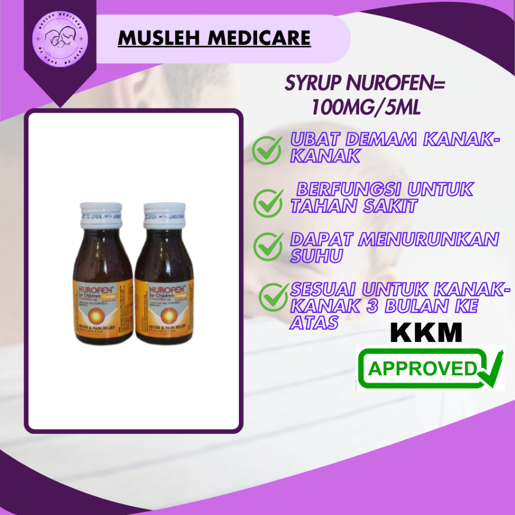 SYRUP NUROFEN 100MG/5ML (UBAT DEMAM KANAK-KANAK 3 BULAN KE ATAS ...
