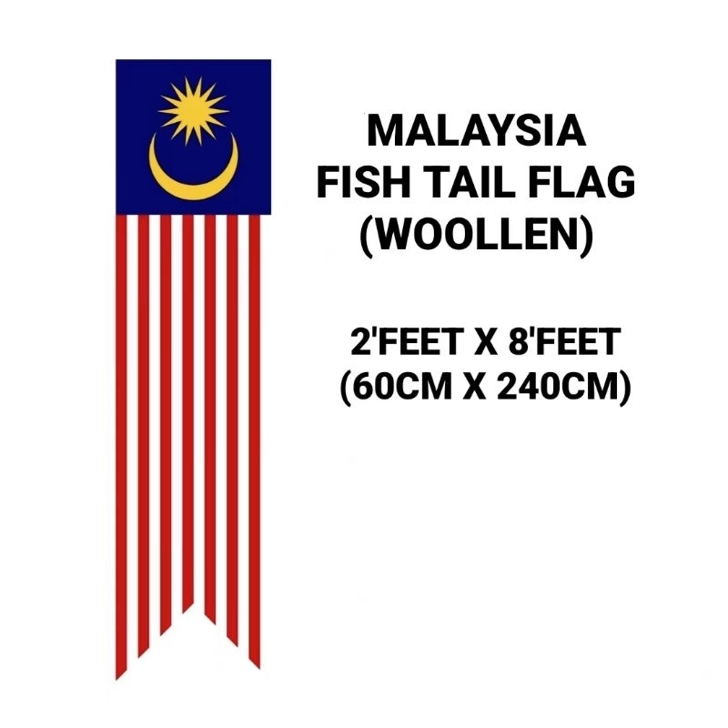 (1PC) MALAYSIA Woollen Fish Tail Flag | 2'X8' [60CM X 240CM] | Bendera ...