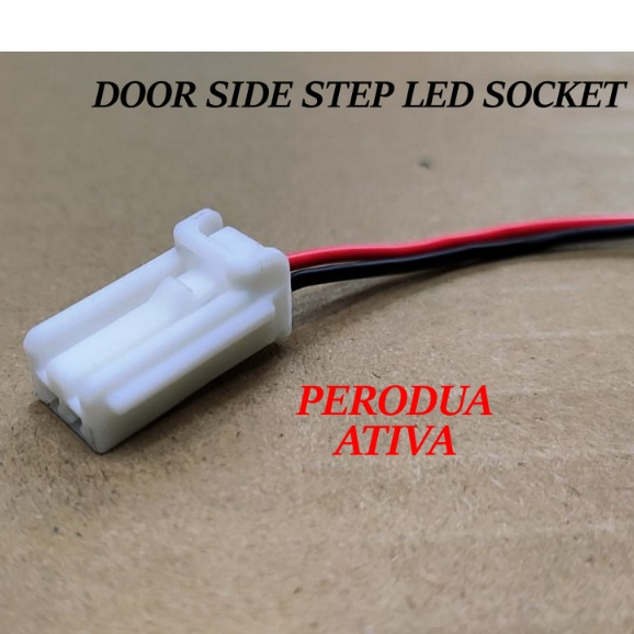 PERODUA ATIVA DOOR SIDE STEP LED SOCKET SIDE SILL PLATE DOOR STEP ...
