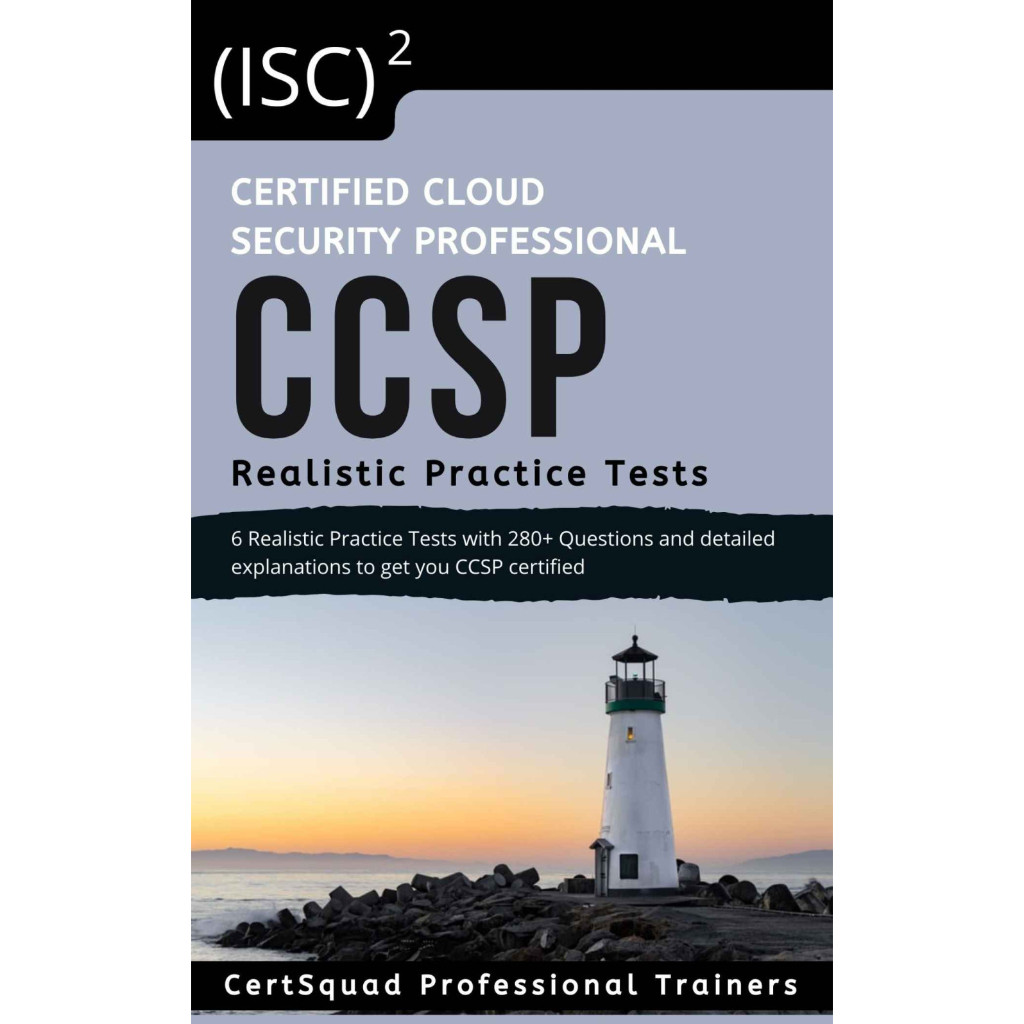 (ISC)2 Certified Cloud Security Professional CCSP Realistic Practice ...