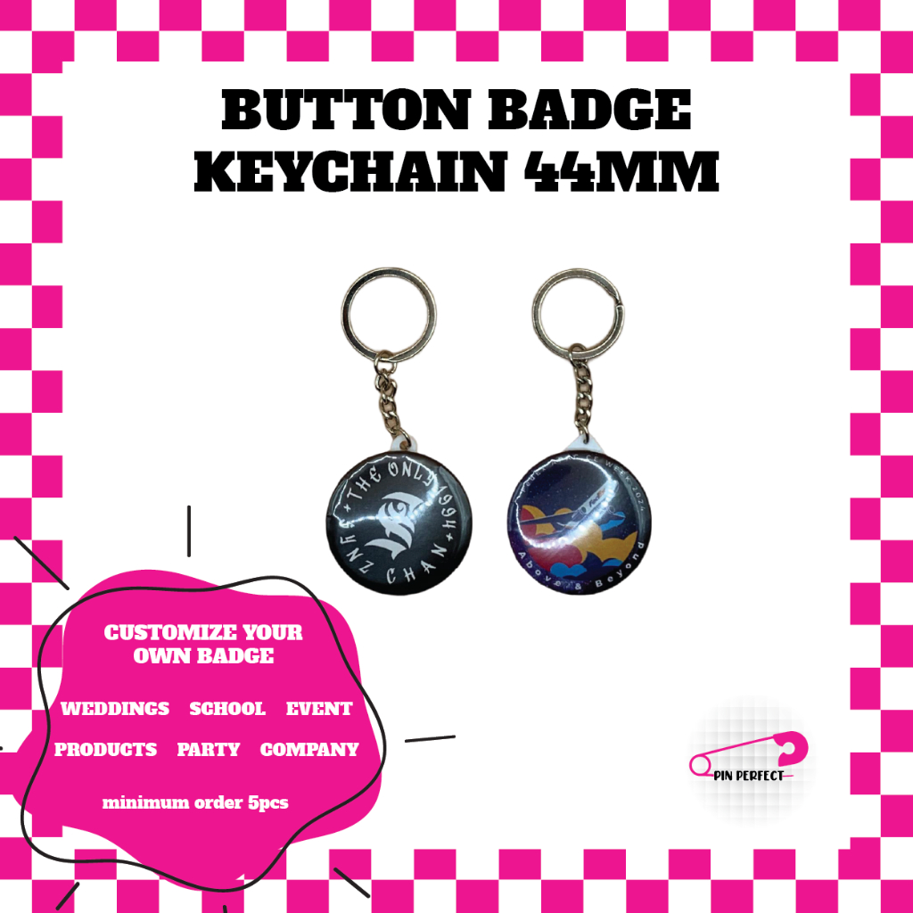 Customize Button Badge Keychain 44MM (NO LIMIT ORDER & FREE DESIGN ...