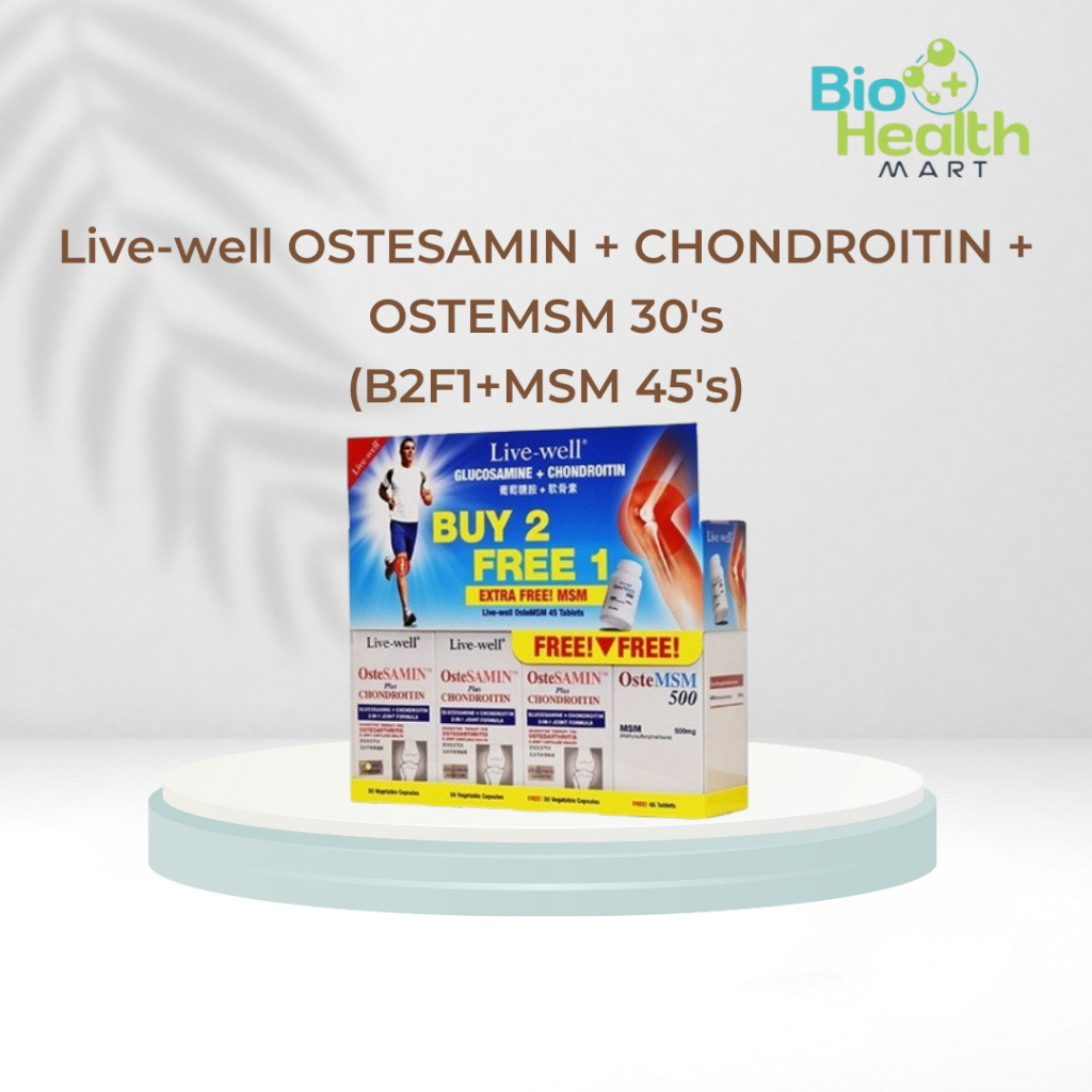 Live-well OSTESAMIN + CHONDROITIN + OSTEMSM 30'S(B2F1+MSM 45'S) / 30'S ...
