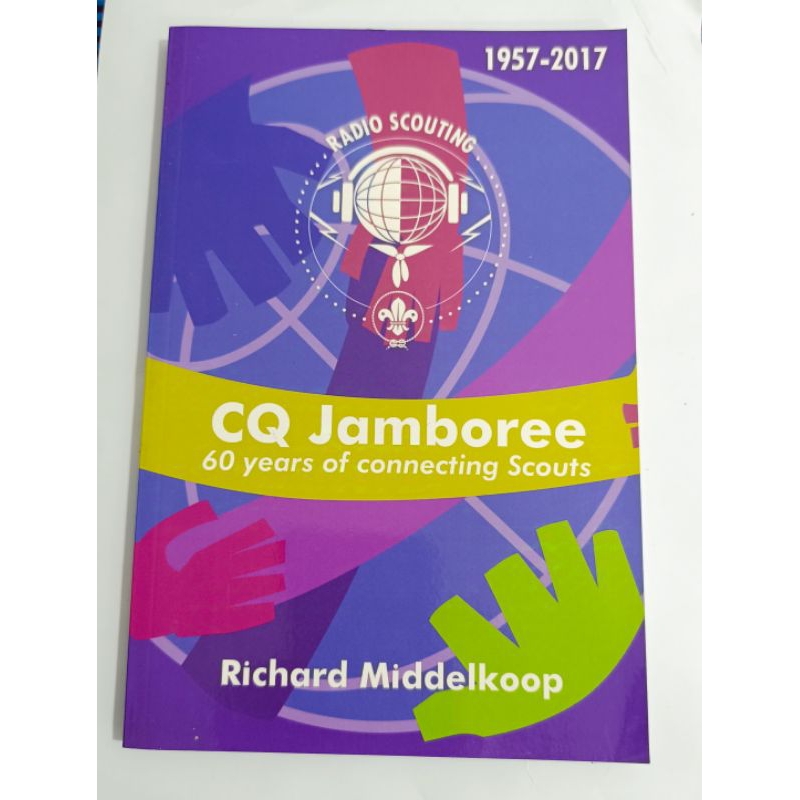 Buku CQ Jamboree 60 years of connecting Scouts 1957-2017 *LIMITED ...