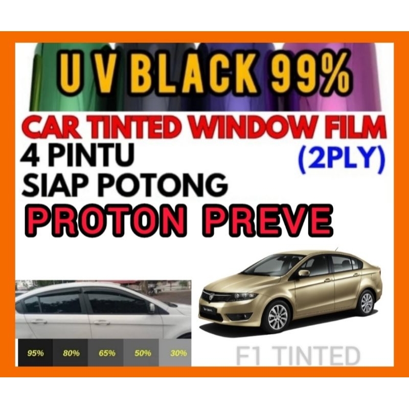 Proton Preve Tinted 4 Pintu UV 99% 2PLY Black (30% 50% 65% 80% 95% ...