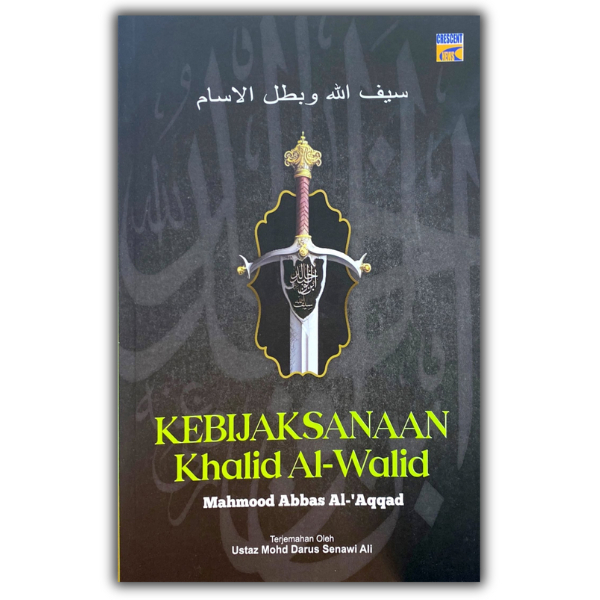 ( Crescent News ) Kebijaksanaan Khalid Al-Walid - Mahmood Abbas Al-'Aqqad | Shopee Malaysia