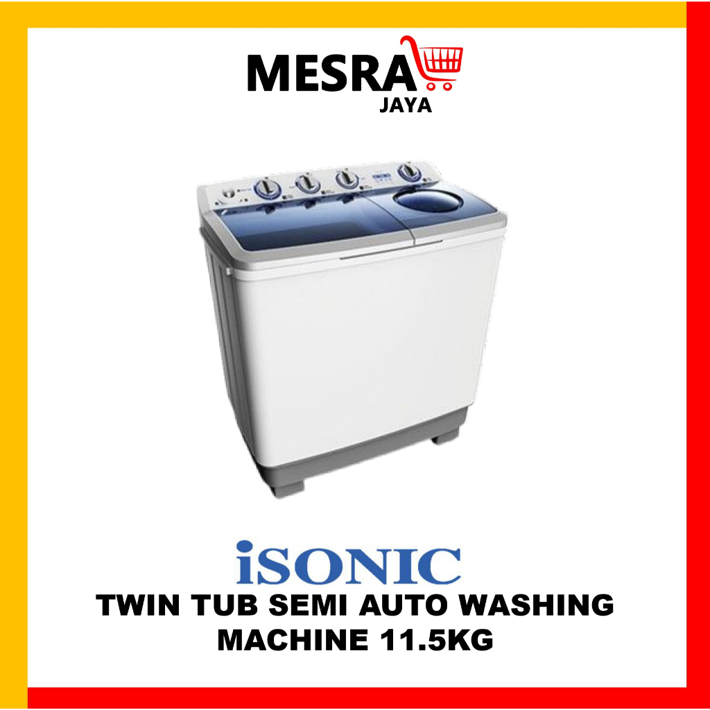 Isonic Semi Auto Washing Machine CTWM1150 Twin Tub 11.5KG Mesin Basuh ...
