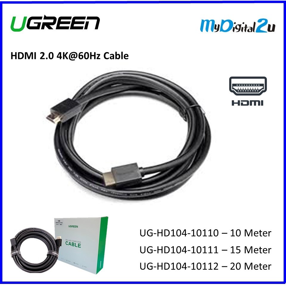 UGREEN *UG-HD104-10110/ 10111/ 10112 Hdmi 2.0 4K@60Hz Cable - 10M / 15M / 20 Meter | Shopee Malaysia