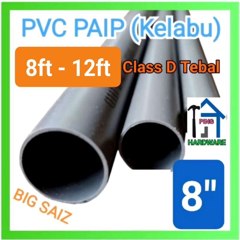 [8Feet~12Feet] 8"inch PVC Kelabu PVC Water Pipe Class D Tebal- BIG Saiz ...