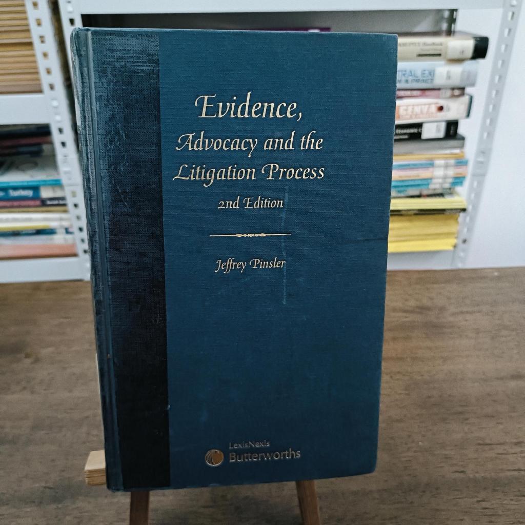 Evidence, Advocacy and the Litigation Process by Jeffrey Pinsler (2nd ...
