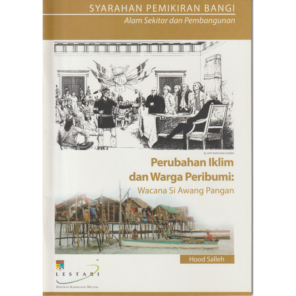 Perubahan Iklim dan Warga Peribumi: Wacana Si Awang Pangan (Penulis ...