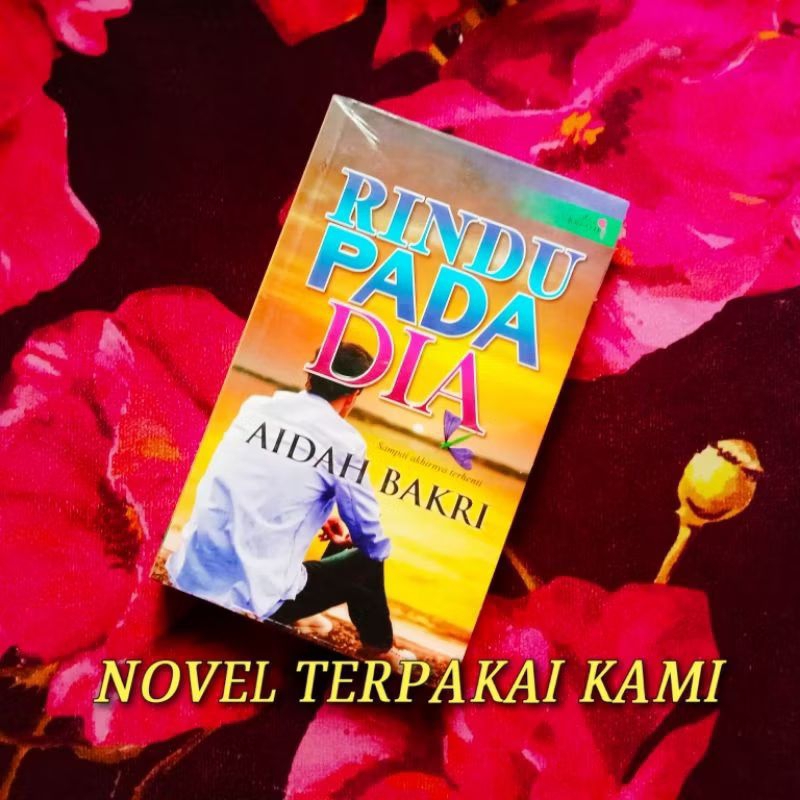 NOVEL RINDU PADA DIA - AIDAH BAKRI 📚 IDEA KREATIF 📚 NOVEL TERPAKAI 📚 ...