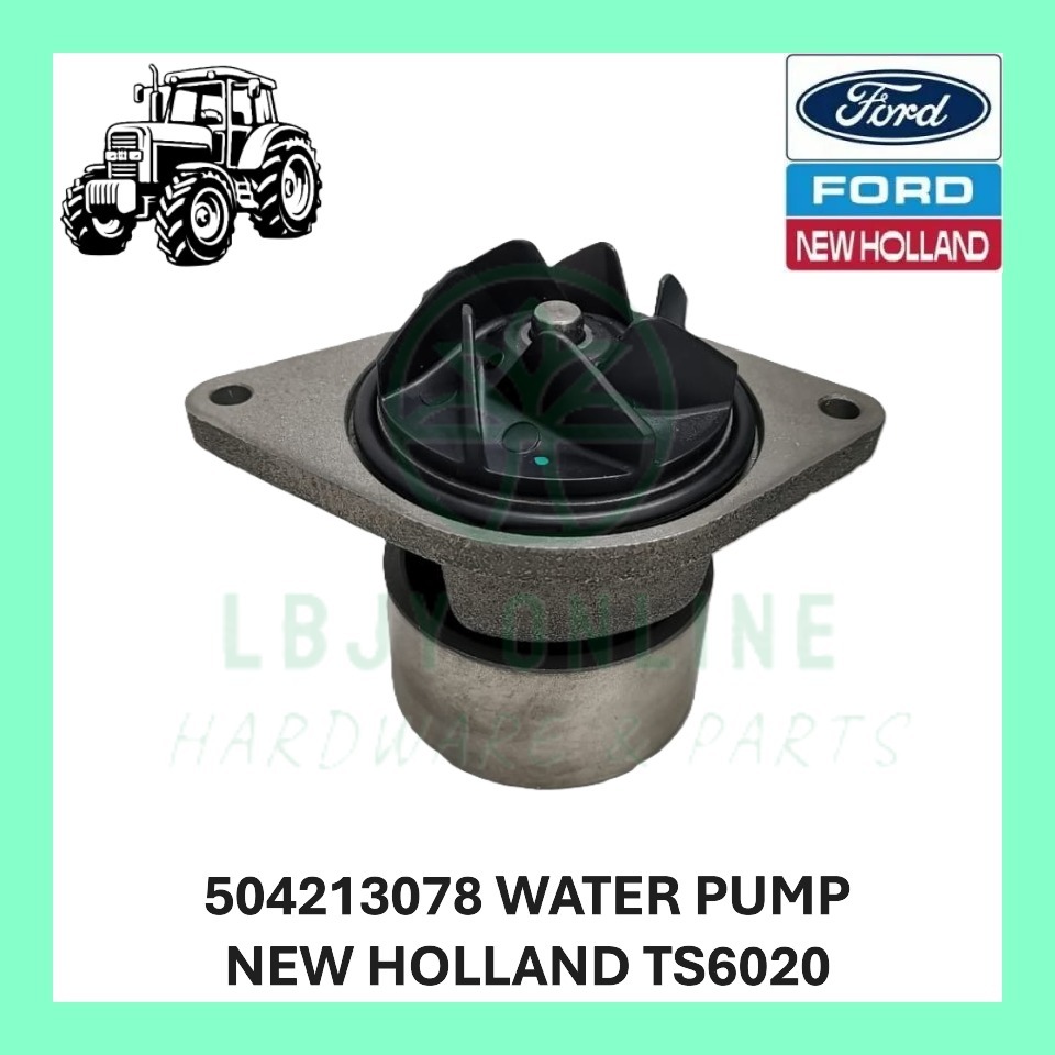 504213078 WATER PUMP TRACTOR NEW HOLLAND TS6020 | Shopee Malaysia