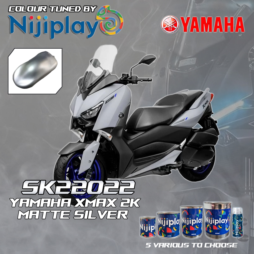 NIJIPLAY SK22022 MATTE SILVER YAMAHA XMAX 2K MOTOR PAINT ( KENA BELI ...