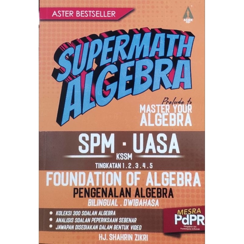 SUPERMATH ALGEBRA - BUKU LATIHAN MATEMATIK TINGKATAN 1,2,3,4 & 5 (ASTER EDU) | Shopee Malaysia