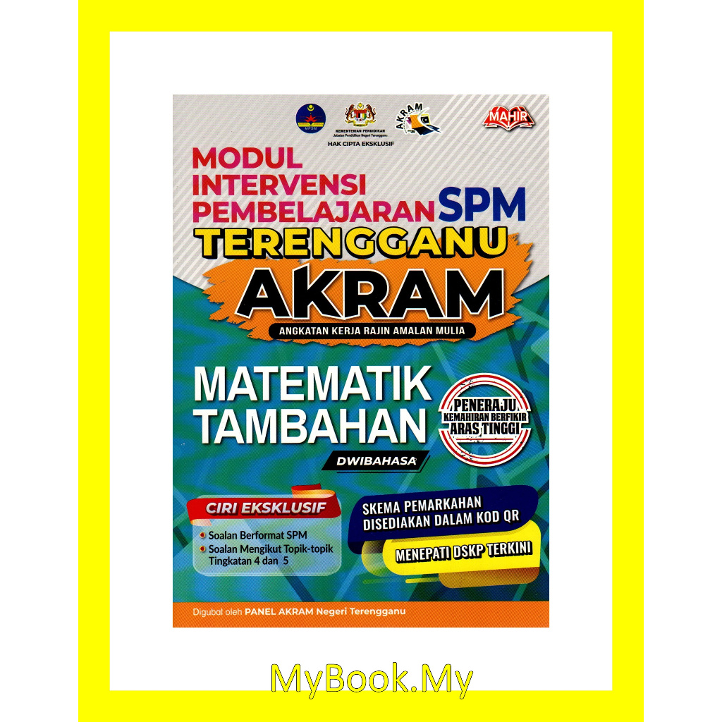 *BARU* MyB Buku Latihan : Matematik Tambahan - Modul Intervensi Pembelajaran Terengganu SPM ...