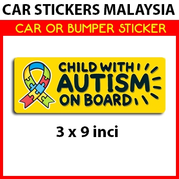 Car Sticker / Bumper Sticker - Child with Autism On Board Autistic MISC ...