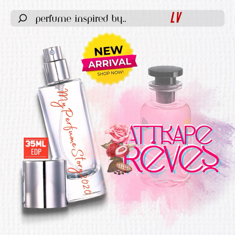🔥NEW🔥Inspired Perfume Attrape Reves by LV Fragrance for Woman | Shopee ...