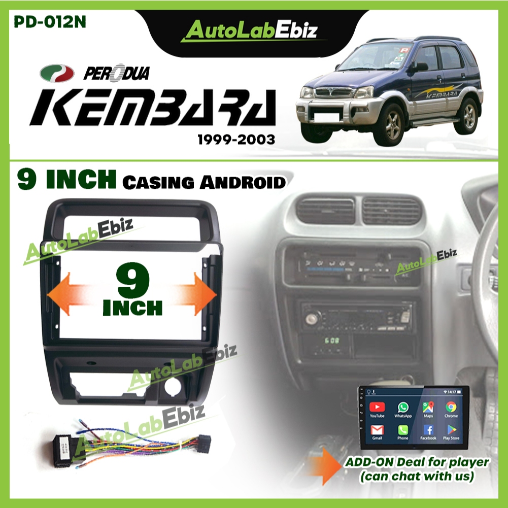 Perodua KEMBARA 1999-2005 Android Player Casing 9" inch with Perodua ...