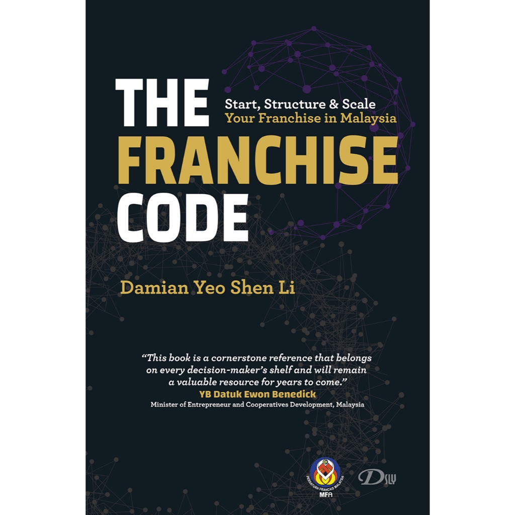 The Franchise Code: Start, Structure & Scale Your Franchise in Malaysia ...
