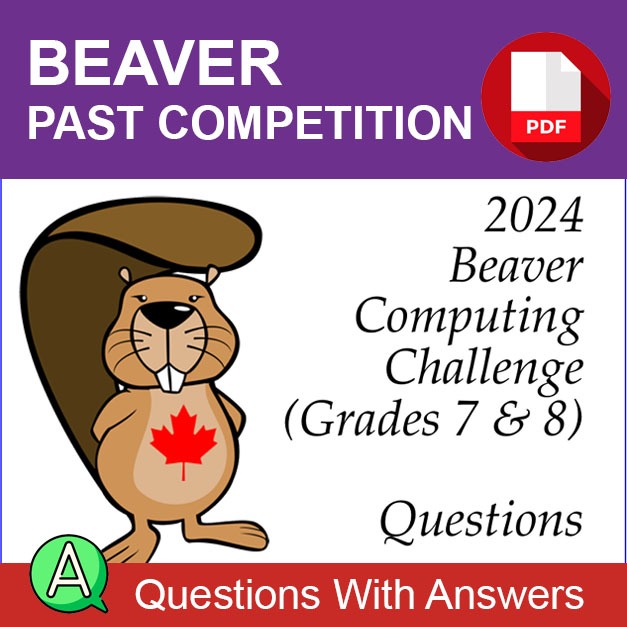 [SOFTCOPY] BEAVER COMPUTING CHALLENGE PAST PAPERS - GRADE 7/8 (PDF ...