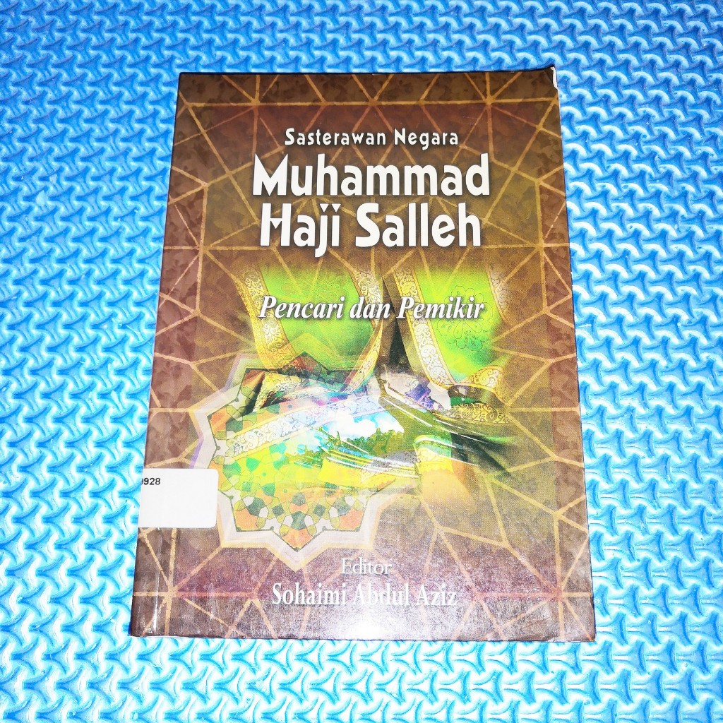 Sasterawan Negara Muhammad Haji Salleh: Pencari Dan Pemikir by Sohaimi ...