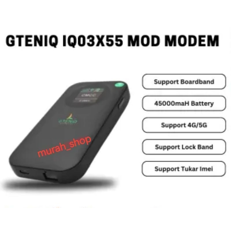 GTENIQ iQ03X55 Mifi Modem 5G wifi 6 (MOD) | Shopee Malaysia