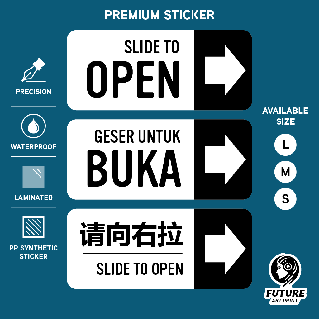 Slide To Open. Geser Untuk Buka. 请向左拉. 请向右拉. Premium Sticker. Door ...