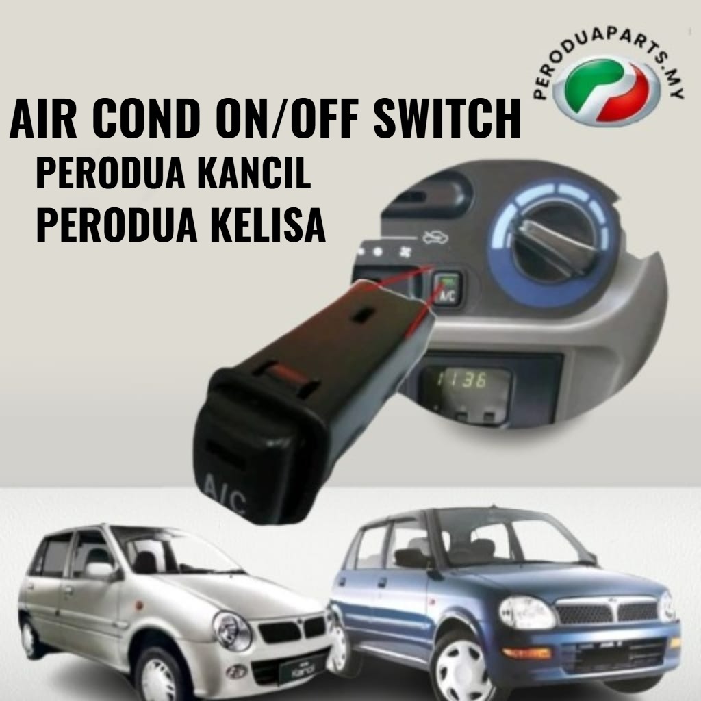 Suis Butang Air-Con Fan Hawa Dingin Kereta Perodua Kancil Kelisa ...