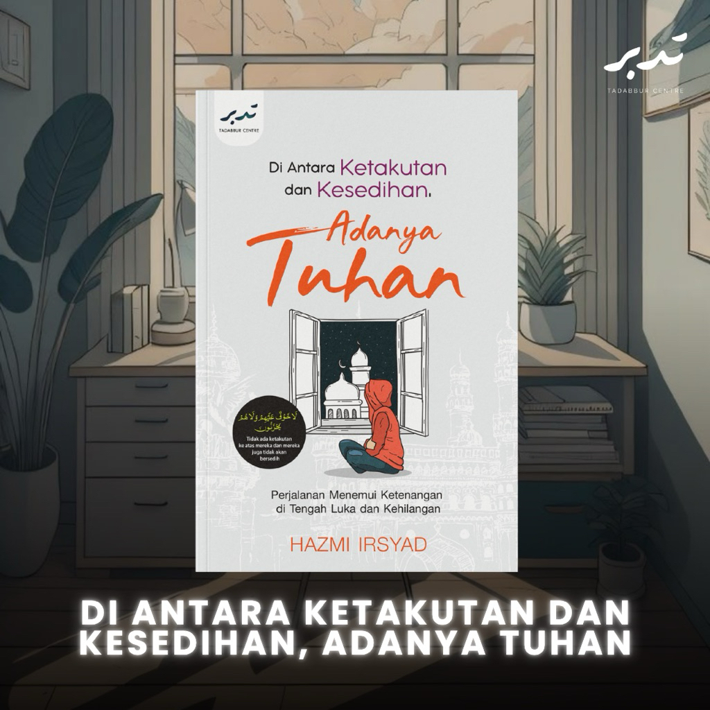 Di Antara Ketakutan dan Kesedihan, Adanya Tuhan | Shopee Malaysia