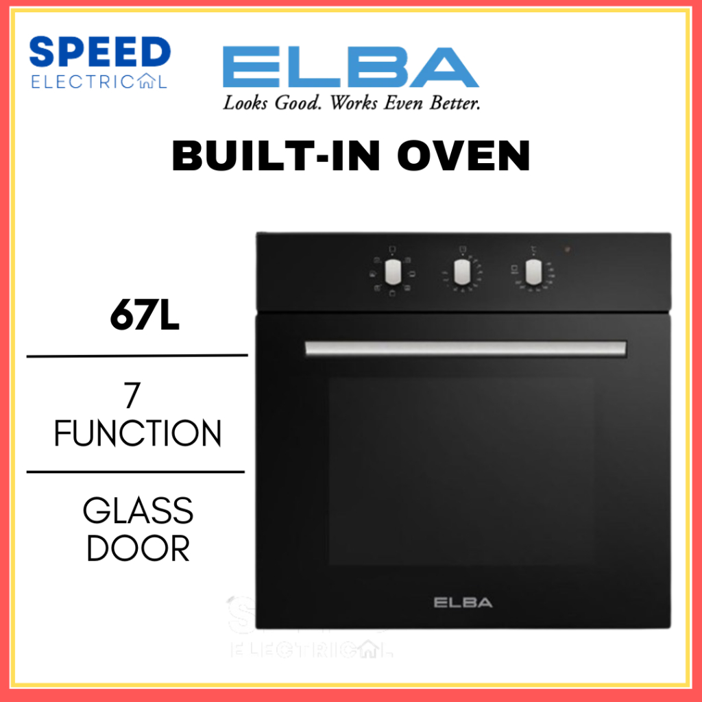 ELBA BUILT IN OVEN 67L EBO-N6770(BK) 7 FUNCTION 烤箱 大型烤箱 BIG CAPACITY ...