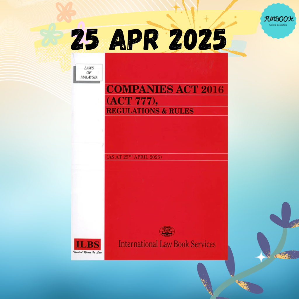 [FUNBOOK] Companies Act 2016 (Act 777) (As At 25 April 2025 ...