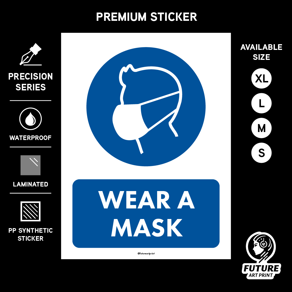 Wear a Mask. Pakai Pelitup Muka. Sticker Safety Compliance Sign. Face ...