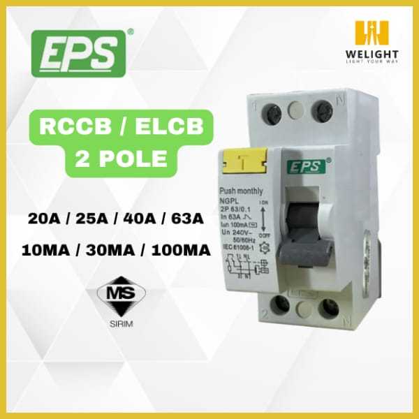 EPS ELCB RCCB 2 POLE 20A 25A 40A 63A / 10MA 30MA 100MA RESIDUAL CURRENT ...