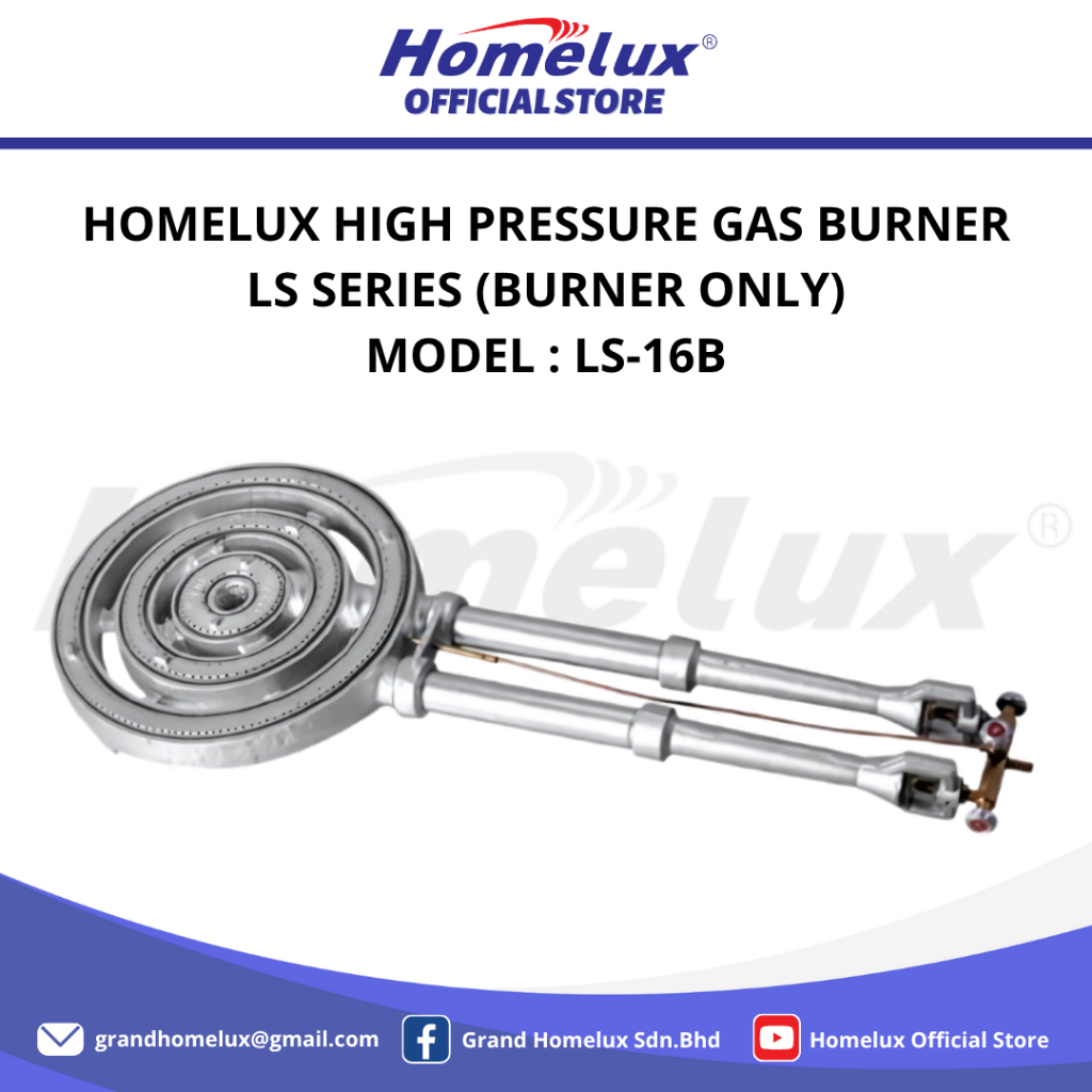 HOMELUX HIGH PRESSURE GAS BURNER LS SERIES (BURNER ONLY) LS-16B Dapur ...